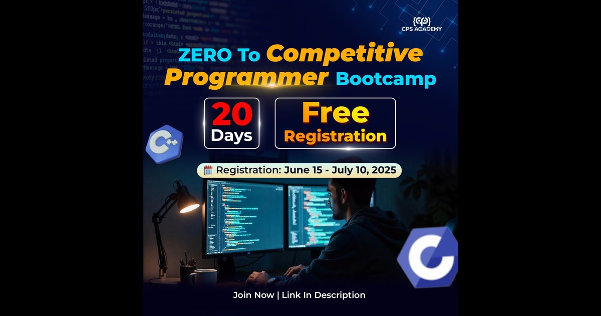 CPS Academy Bootcamp - Zero to Competitive Programmer | CPS Academy